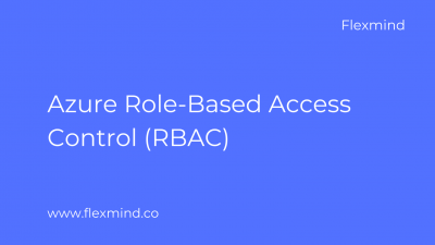 Azure Role-Based Access Control (RBAC): A Detailed Guide