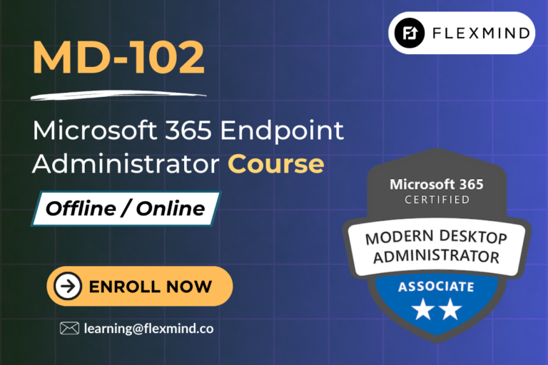 MD-102: Microsoft 365 Endpoint Administrator Training | Flexmind