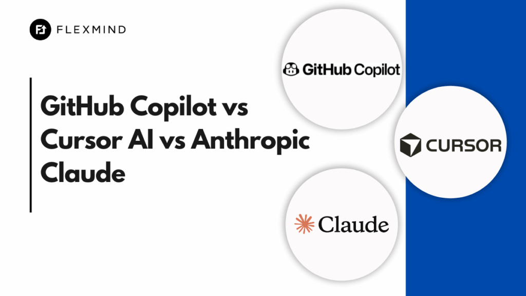GitHub Copilot vs Cursor AI vs Anthropic Claude: Who Wins in 2025? - Flexmind